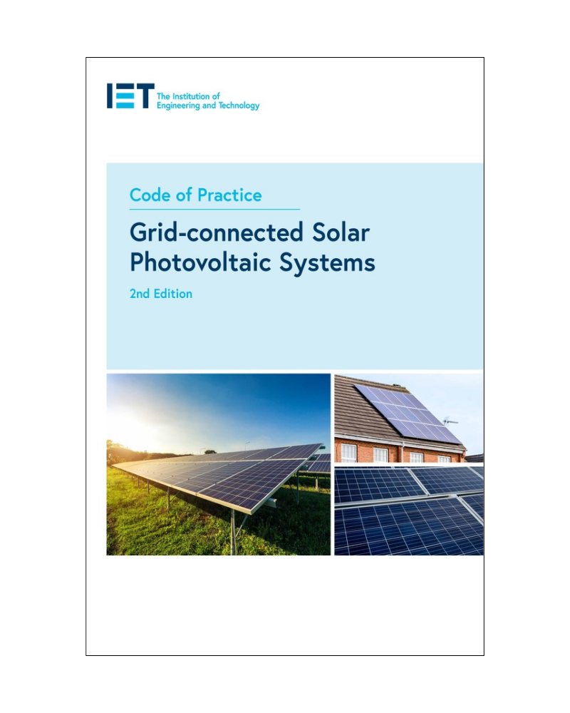 IET, Code of Practice for Grid-connected Solar Photovoltaic Systems ...