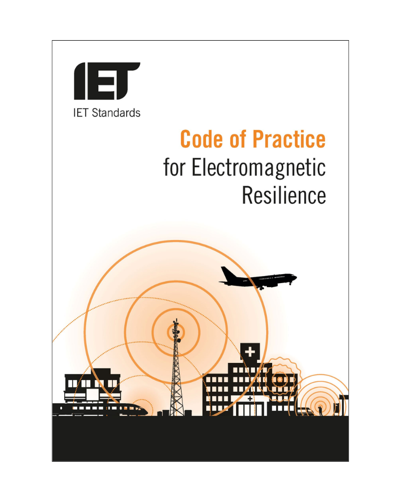 IET, Code of Practice for Electromagnetic Resilience - Wiring Regulations