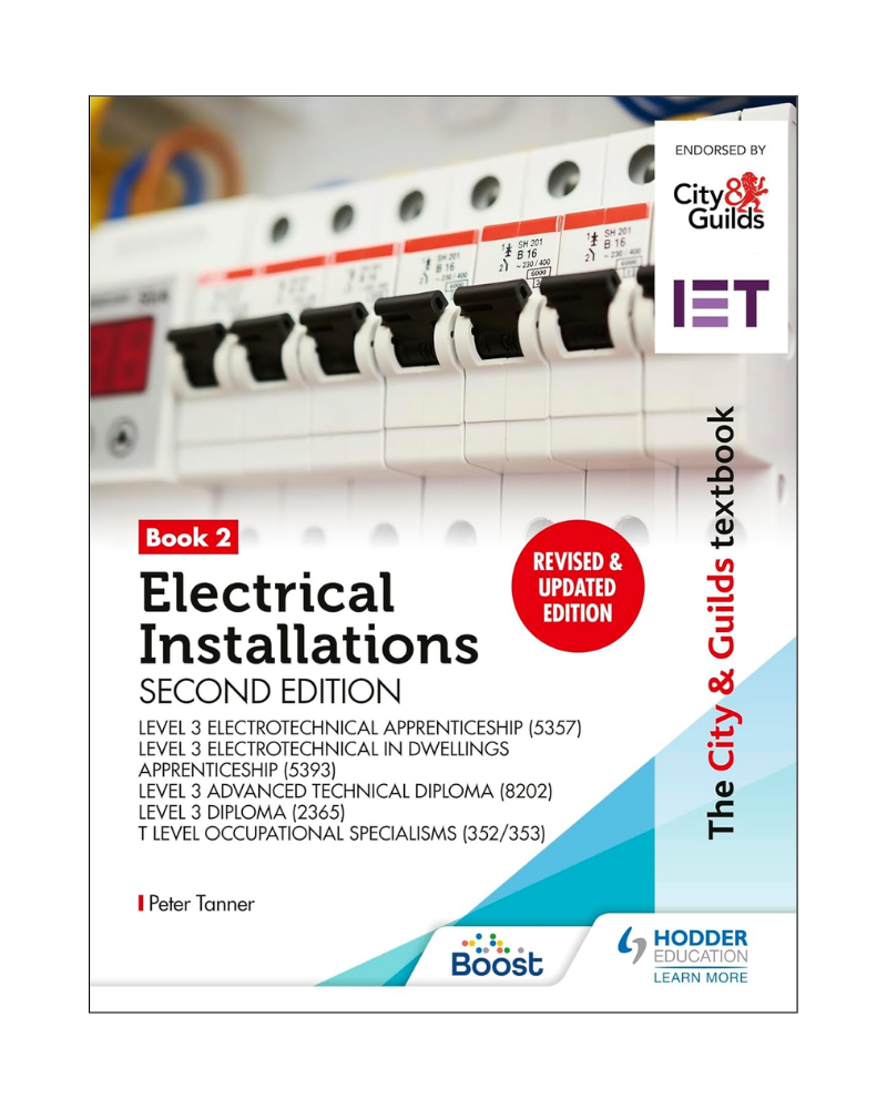 The City & Guilds Textbook: Book 2 Electrical Installations, Second ...