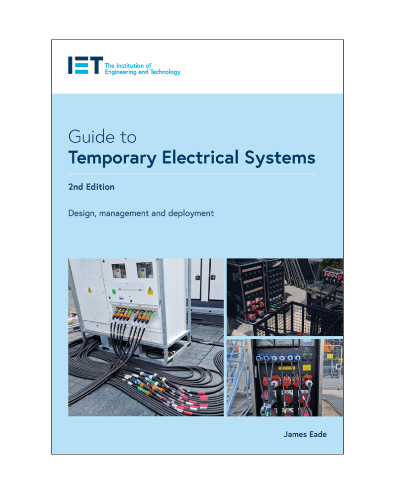 IET, Guide to Temporary Electrical Systems, 2nd Edition - Wiring ...