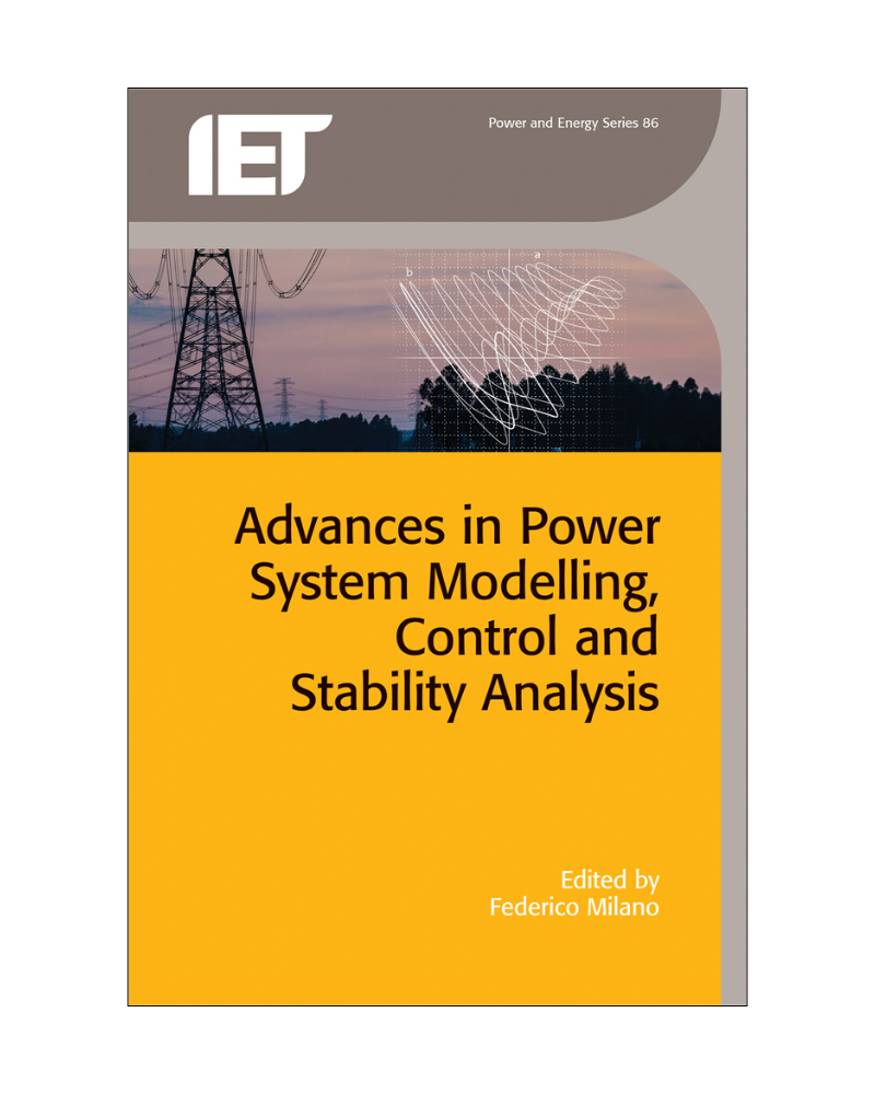 IET, Advances in Power System Modelling, Control and Stability Analysis ...