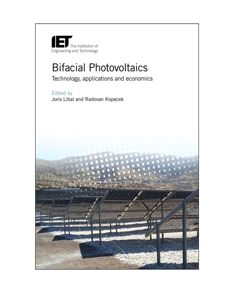 IET, Bifacial Photovoltaics Technology, applications and economics ...