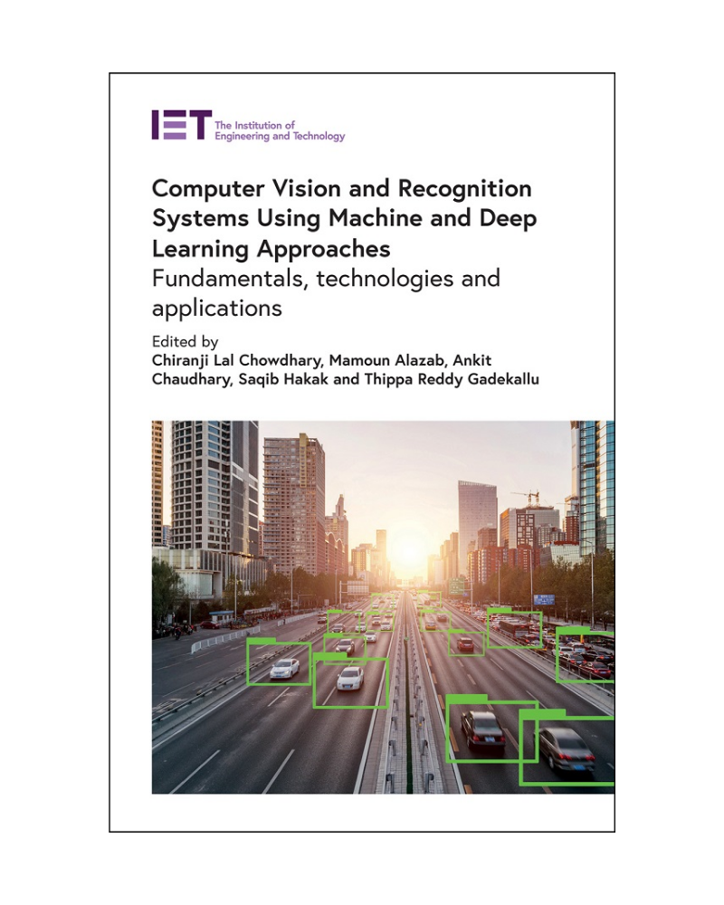 IET, Computer Vision and Recognition Systems Using Machine and Deep ...