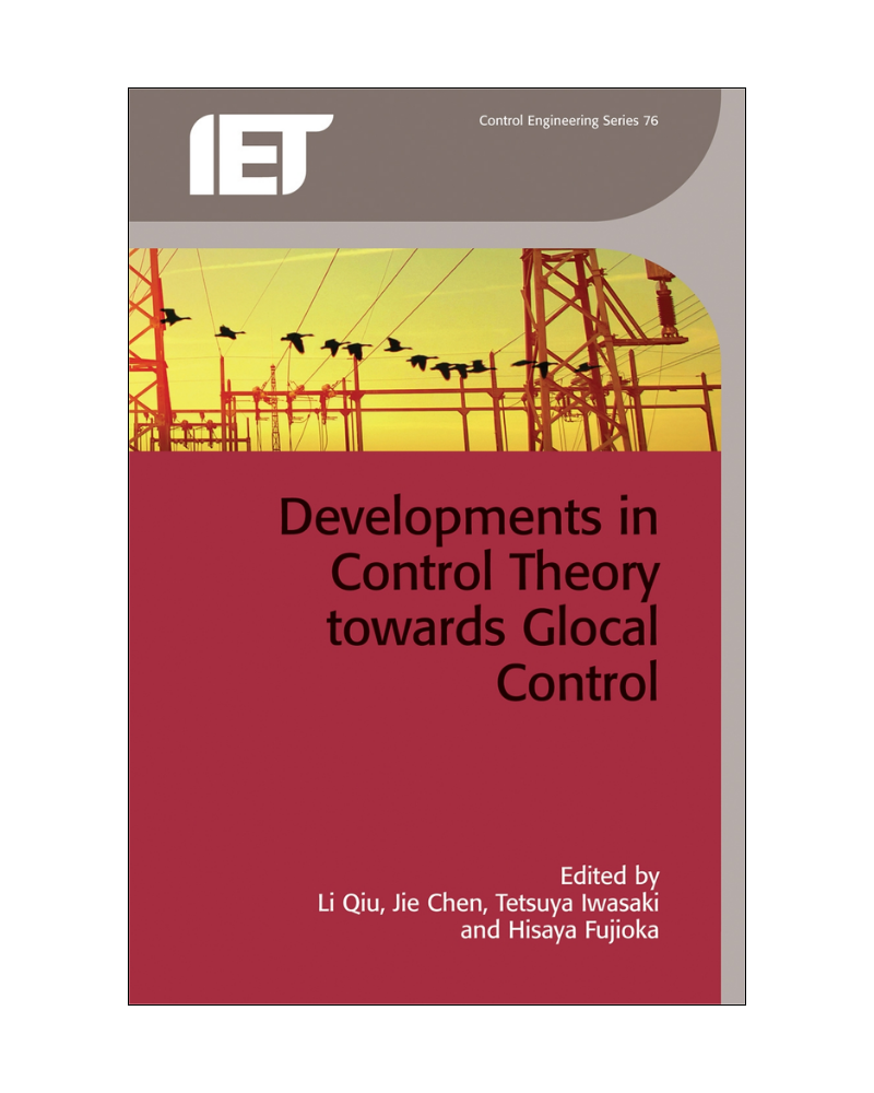 IET, Developments in Control Theory Towards Glocal Control - Wiring ...
