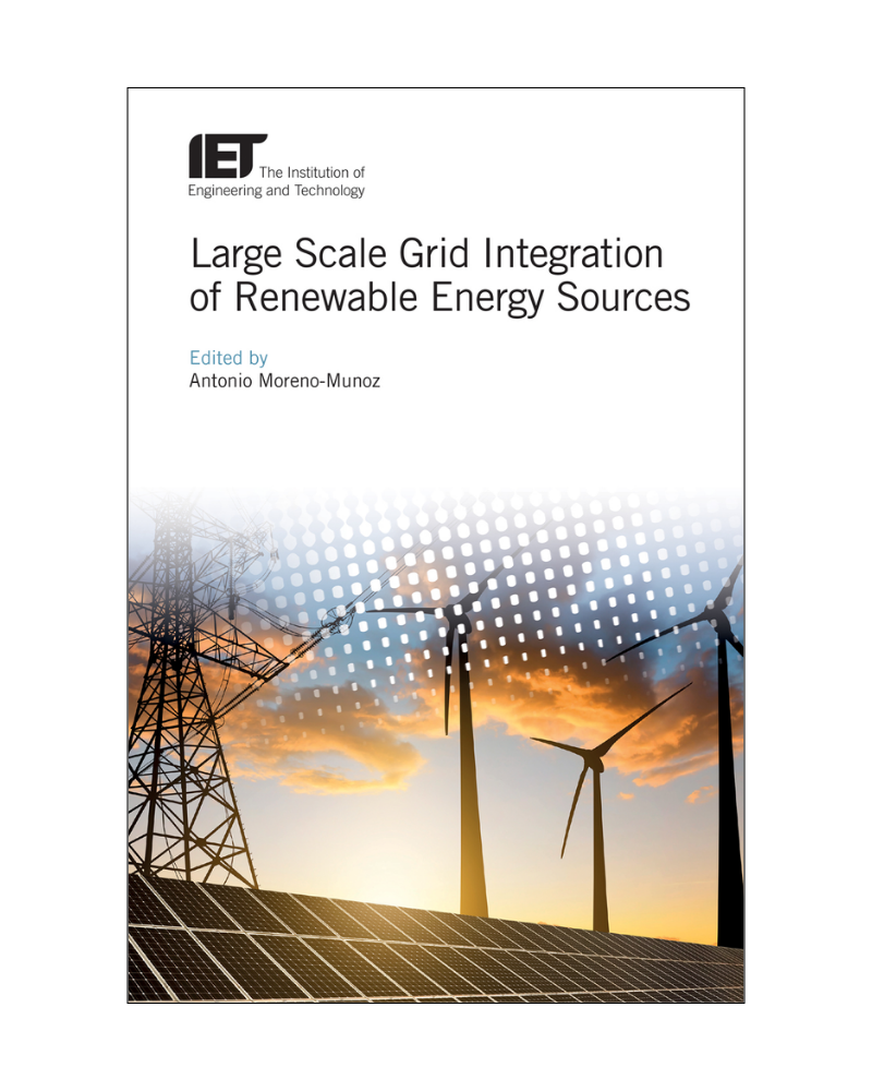 IET, Large Scale Grid Integration of Renewable Energy Sources - Wiring ...