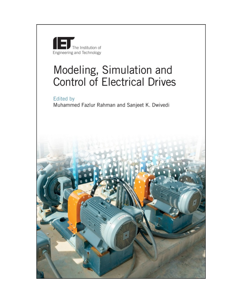 IET, Modeling, Simulation and Control of Electrical Drives - Wiring ...